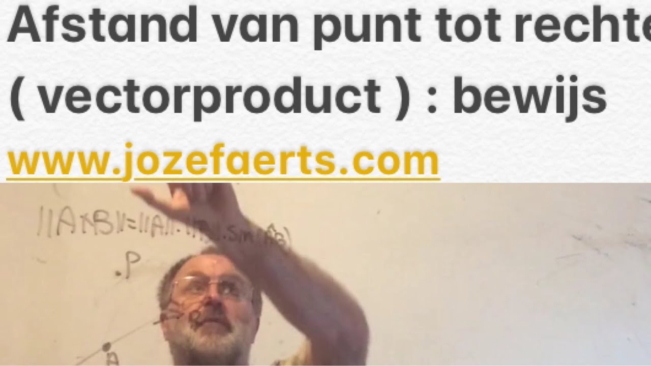 2324 Afstand van een punt tot een rechte ( met vectorieel product ...