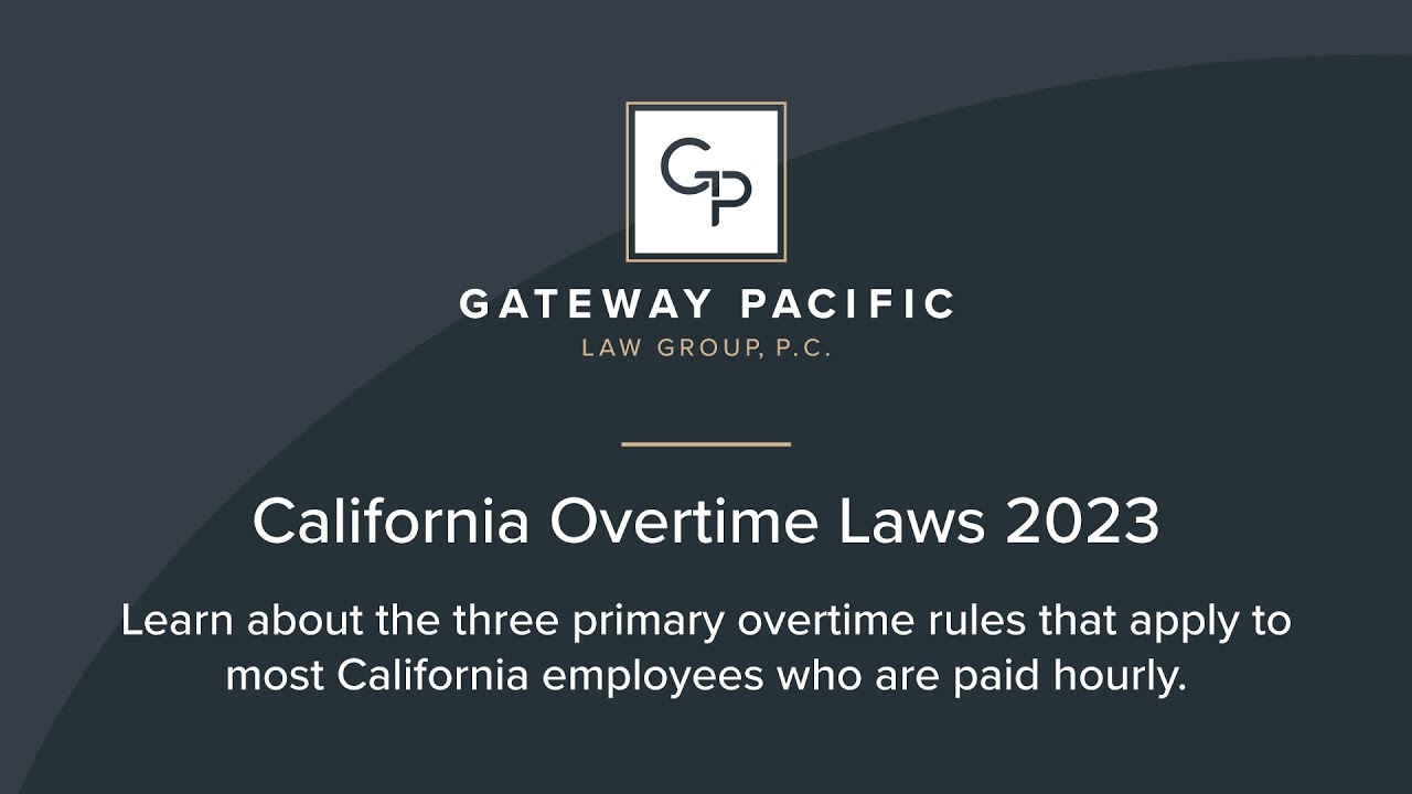 California Overtime Laws 2023 - YouTube