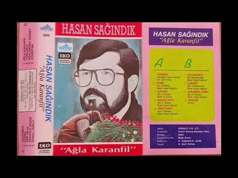 AĞLA KARANFİL(HASAN SAĞINDIK)1990