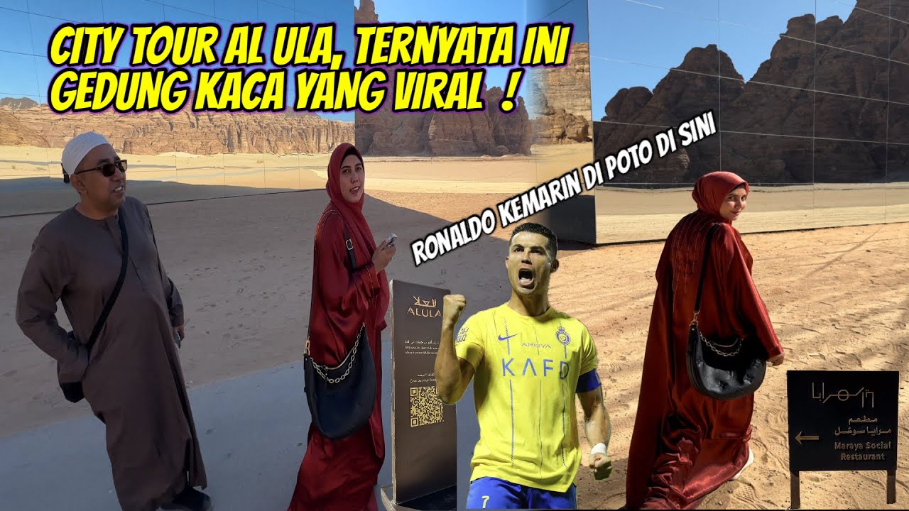 CITY TOUR AL ULA, GEDUNG KACA YANG LAGI VIRAL | MARAYA SOCIAL AL ULA ...