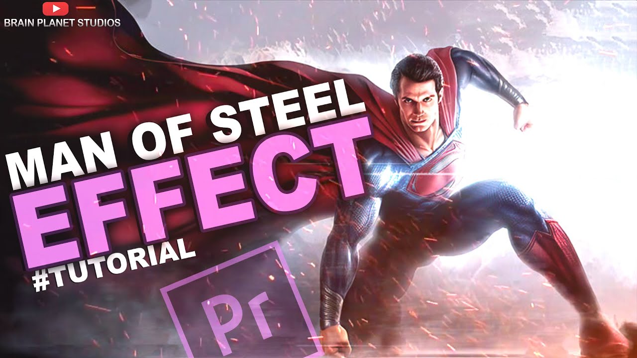 MAN OF STEEL EFFECT | Premiere Pro Tutorial | Superman | - YouTube