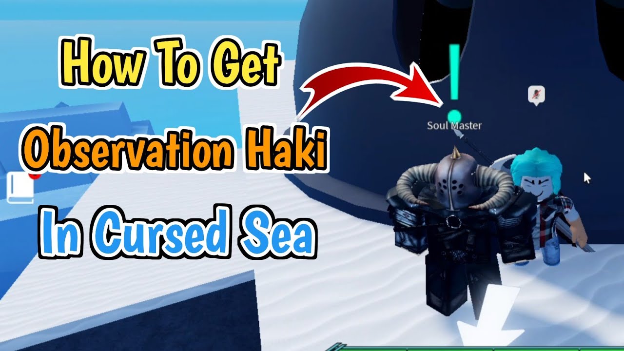 How To Get Observation Haki In Cursed Sea (2024) | Complete Step By ...