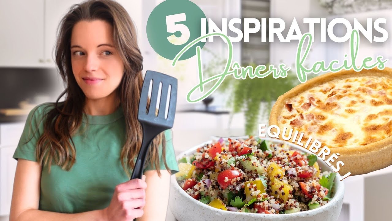5 inspirations Dîners Equilibrés - faciles, petit budget & gourmands ...