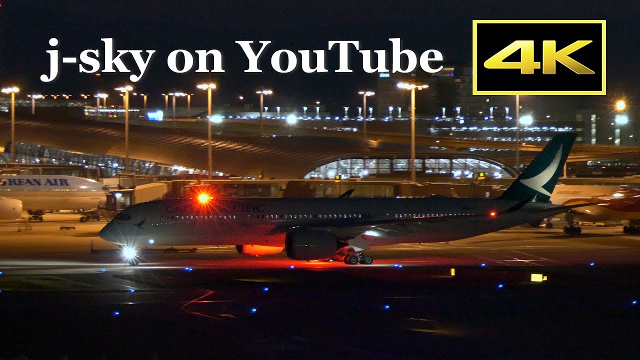 [4K] New Color Scheme Cathay Pacific Airways Airbus A330 and A350 at ...