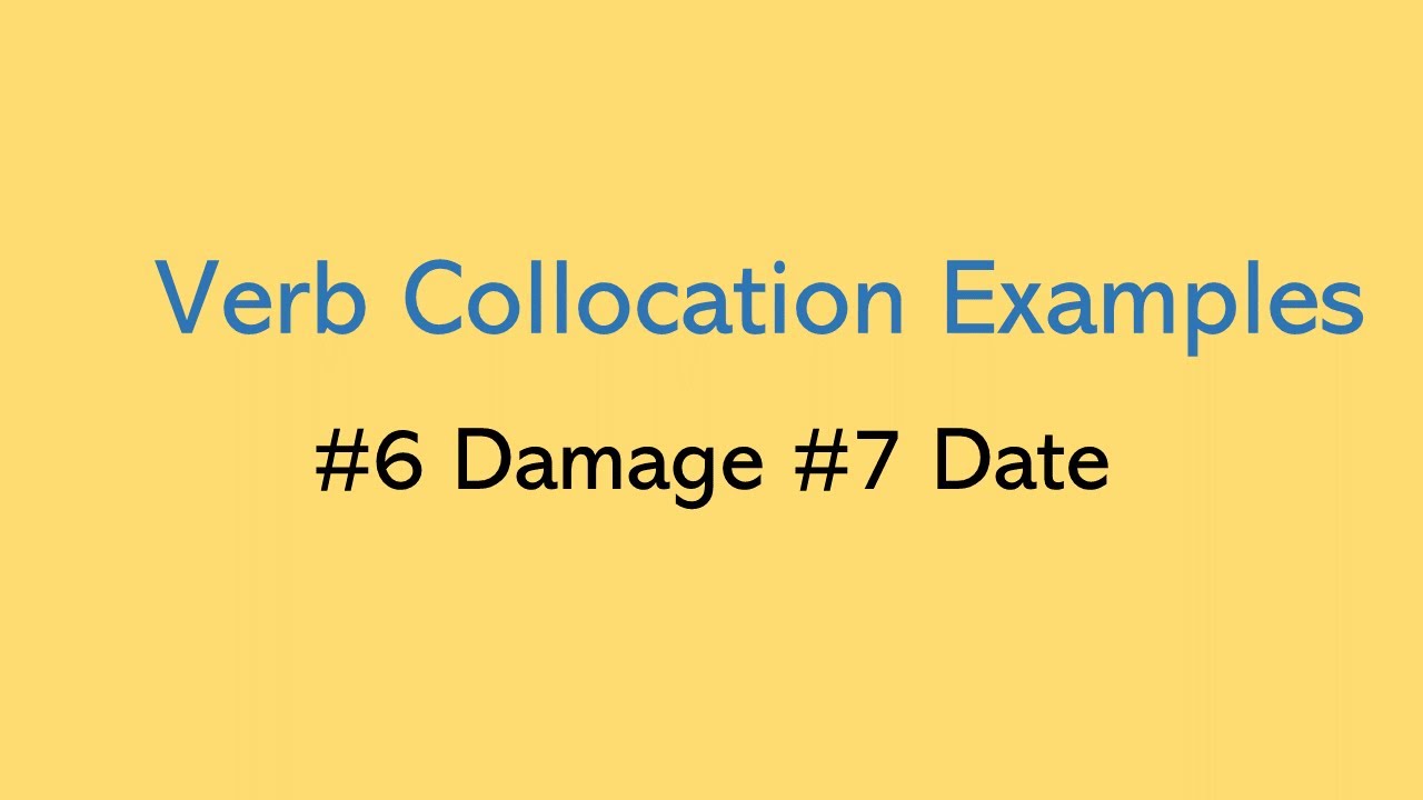 Verb Collocation Examples 4 - YouTube