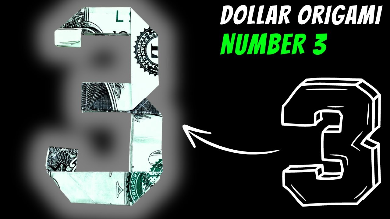 Dollar Origami Number 3 Tutorial | Easy Step-by-Step Guide - YouTube