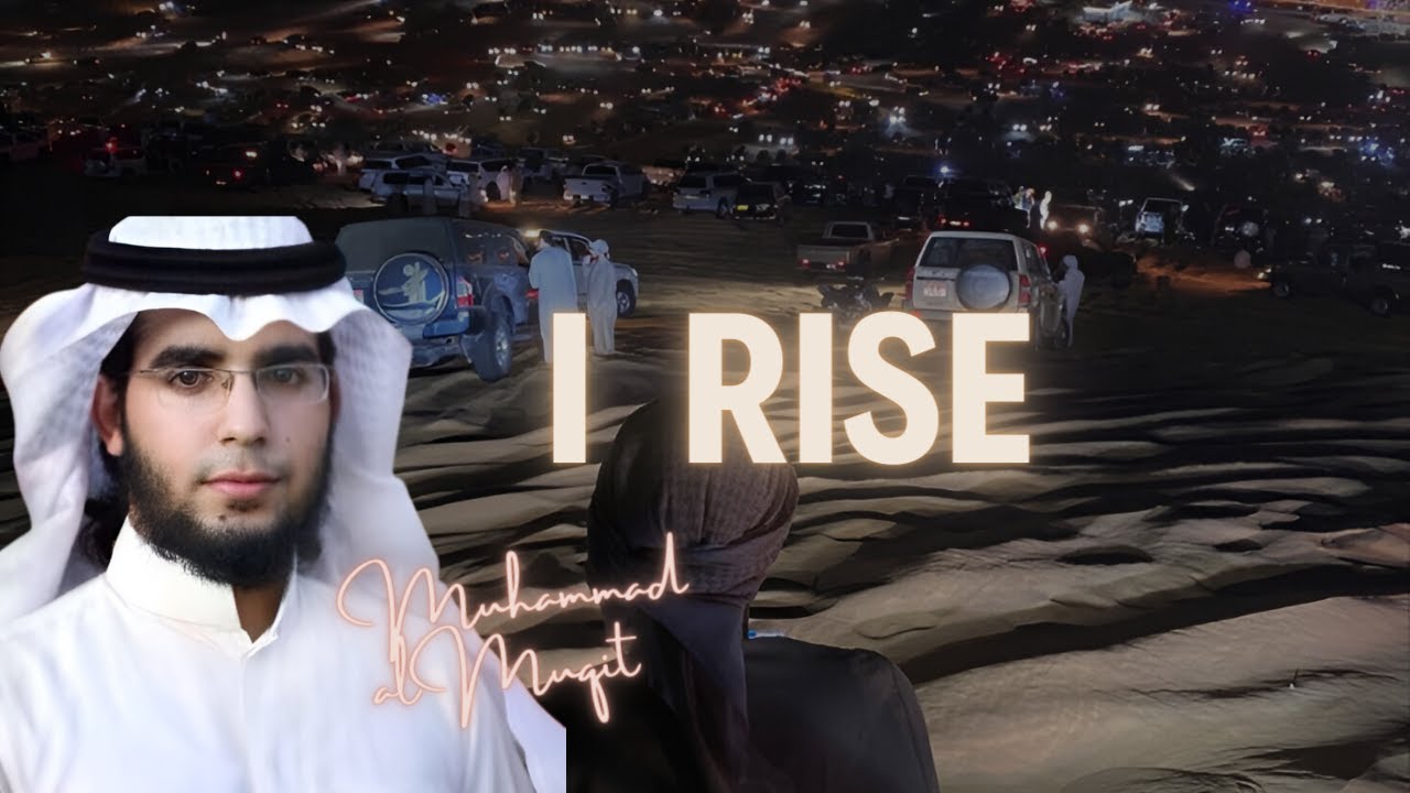 I Rise X Muhammad al Muqit // Nasheed World - YouTube