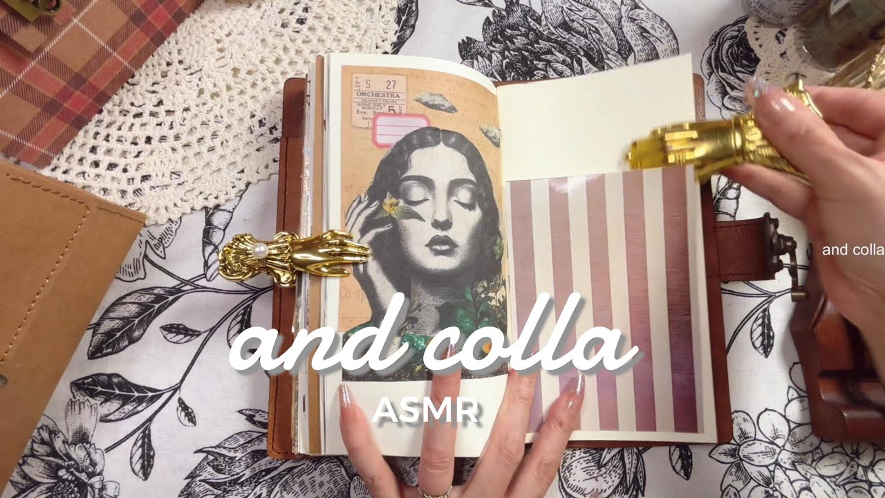 【ASMR】and collaの世界/scrapbooking/journaling/collage/relaxing - YouTube
