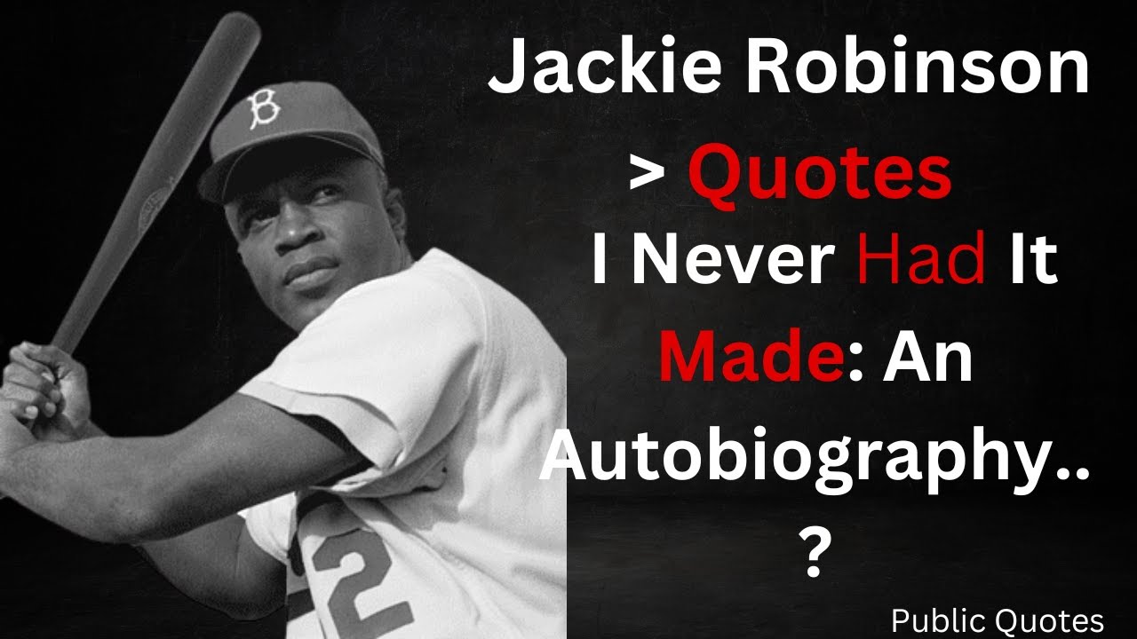 Jackie Robinson, I Never Had It Made: An Autobiography.....????? - YouTube