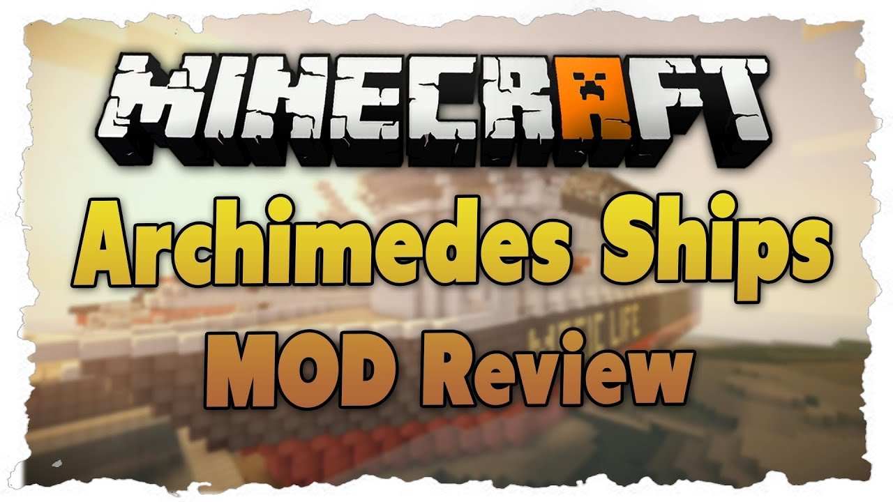 Archimedes Ships Mod! MineCraft - 1.6.4 - YouTube