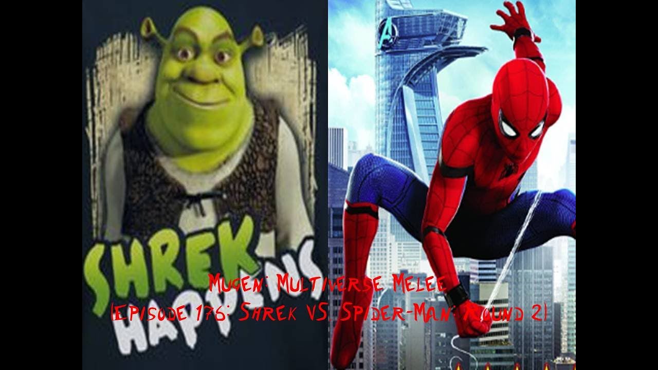 Mugen: Multiverse Melee (Episode 176: Shrek VS. Spider-Man: Round 2 ...