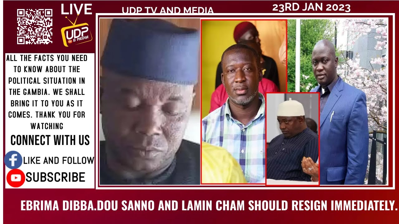 EBRIMA DIBBA.DOU SANNO AND LAMIN CHAM SHOULD RESIGN IMMEDIATELY. - YouTube