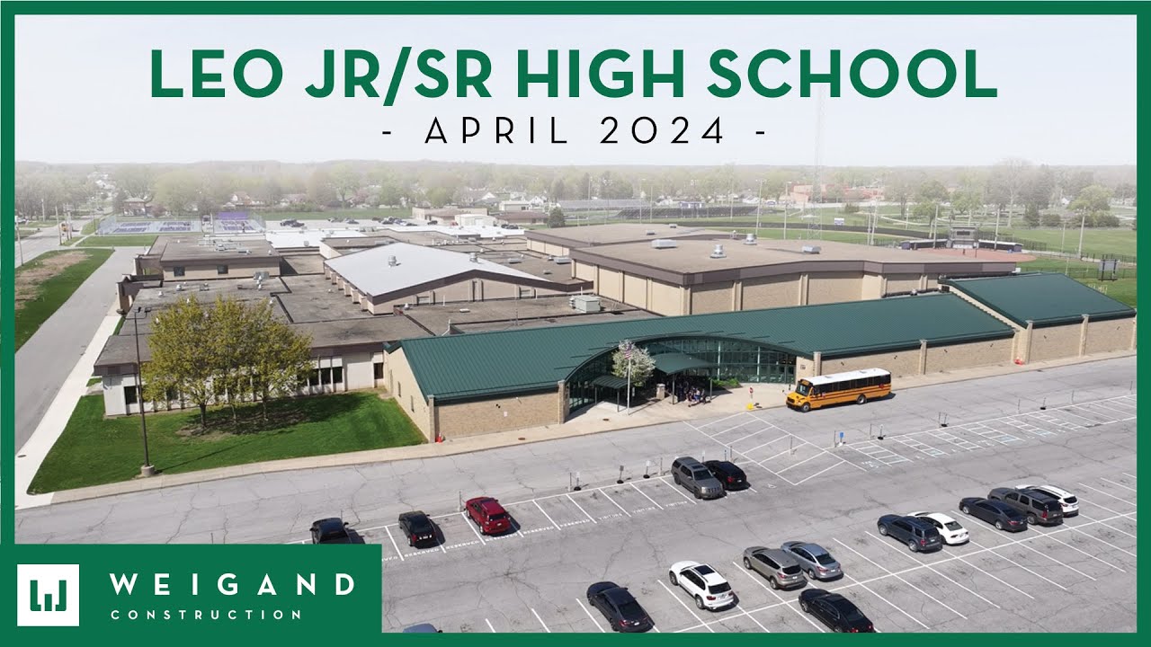 Leo Jr/Sr High School - Construction Update (April 2024) - YouTube