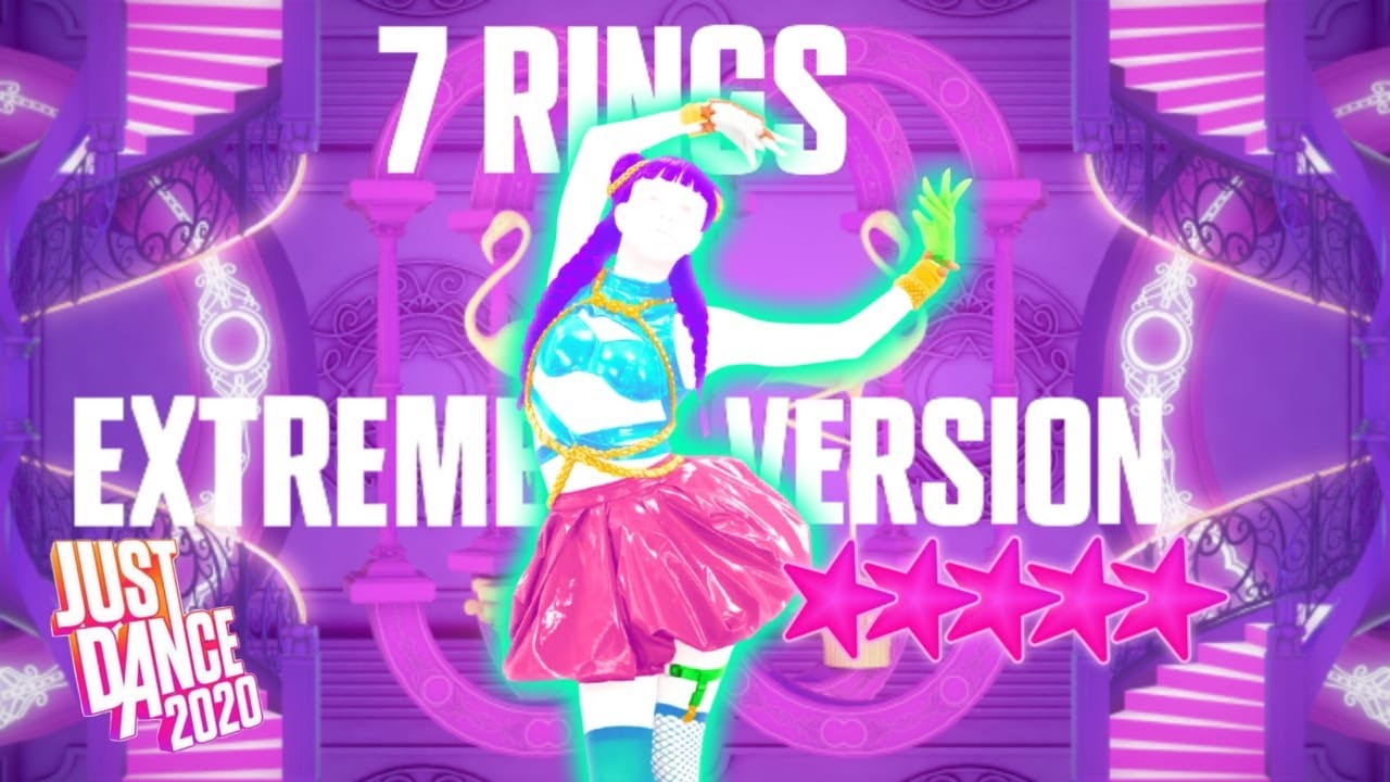 Just Dance 2020 - 7 rings - Extreme (All Perfects) (100 subs special ...