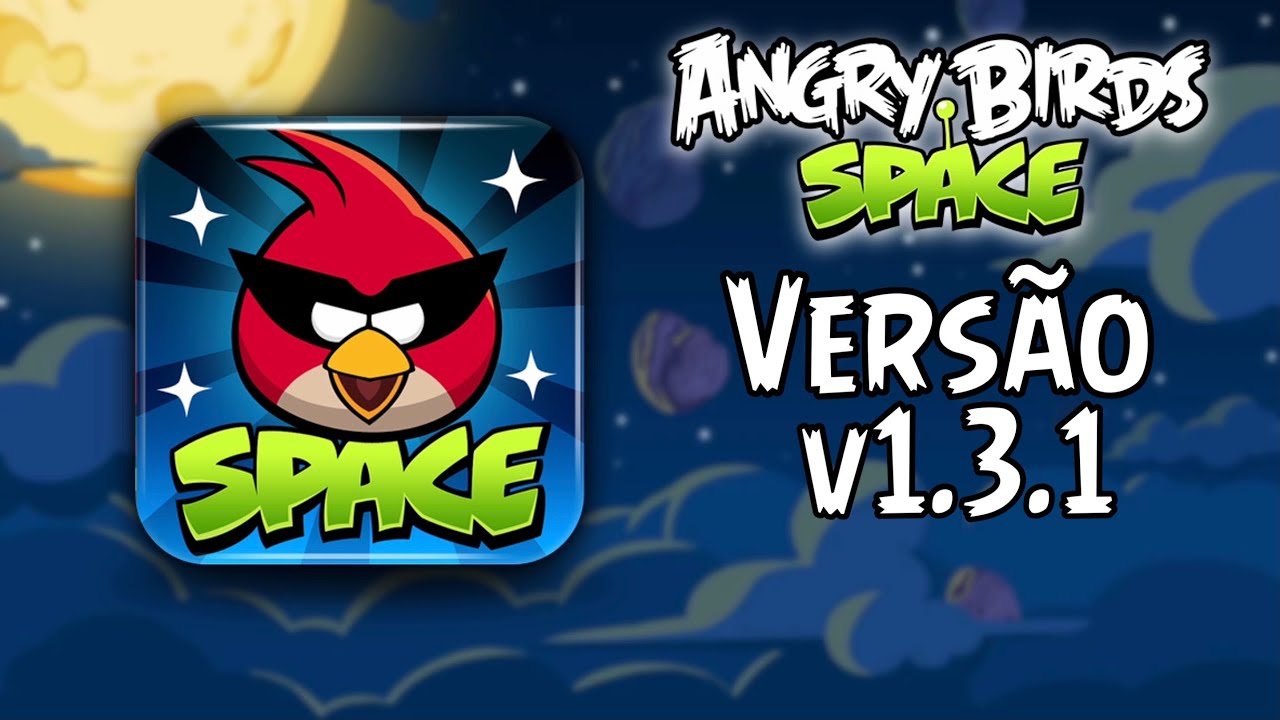 A VERSÃO ANTIGA DO ANGRY BIRDS SPACE V1.3.1 (Showcase Gameplay HD 60fps) + Link no Fixado - YouTube