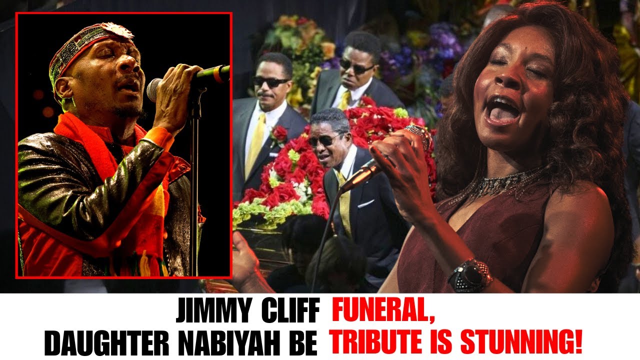 Reggae Star Jimmy Cliff's Funeral, Daughter Nabiyah Be's Tribute is ...