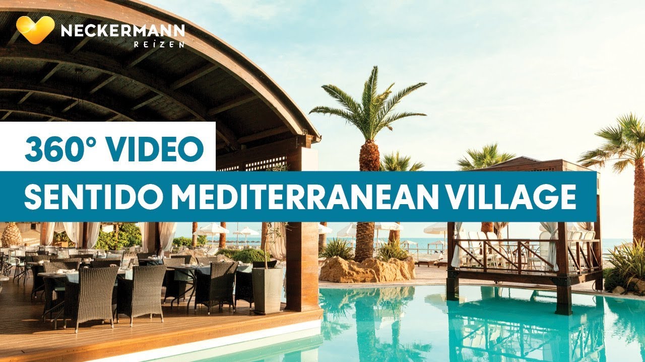 Virtual Reality SENTIDO Mediterranean Village - Neckermann Reizen - YouTube