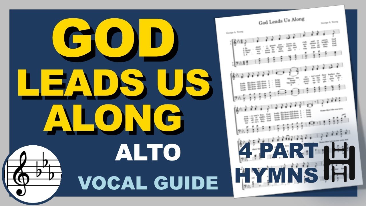 God Leads Us Along Alto Eb Major - YouTube
