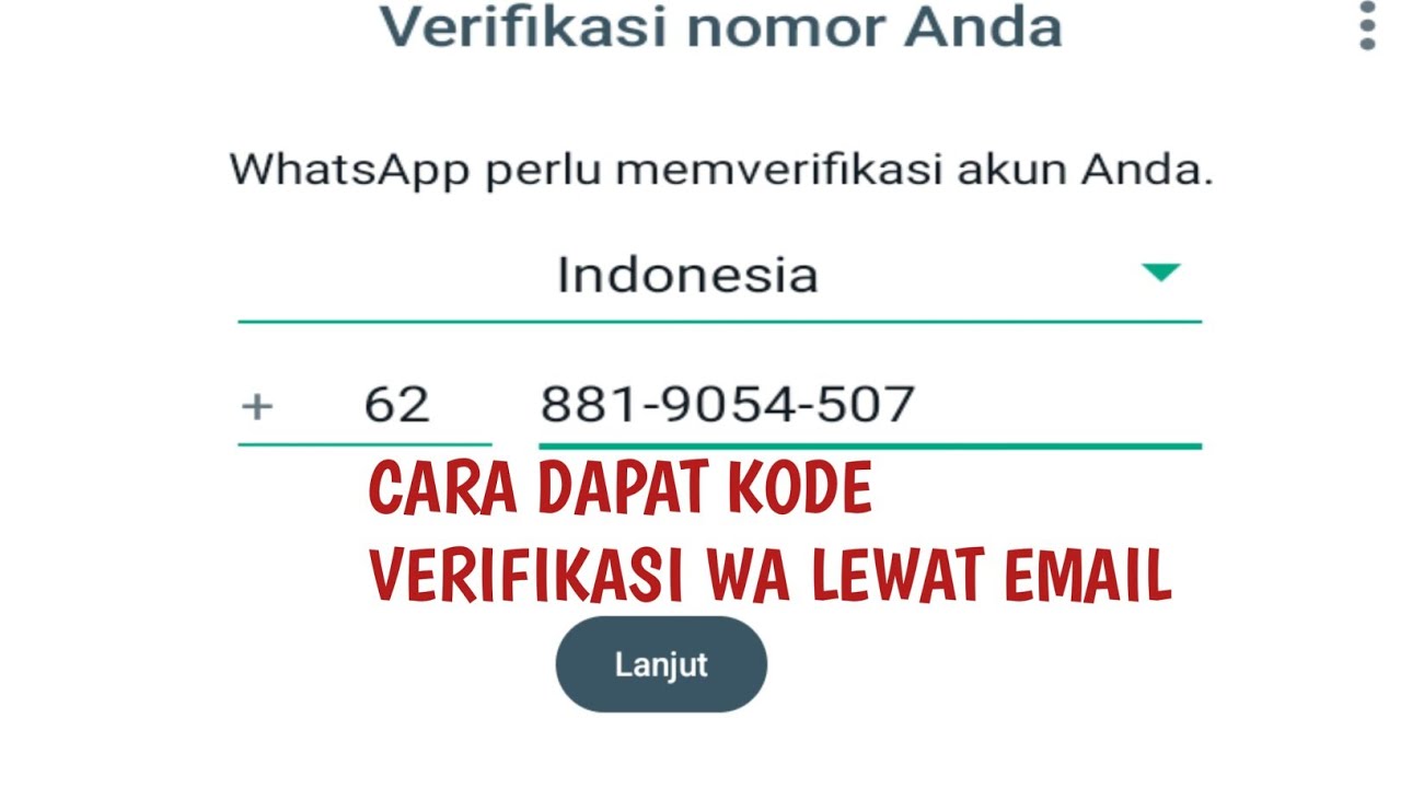 Cara Dapat Kode Verifikasi WA Lewat Email - YouTube