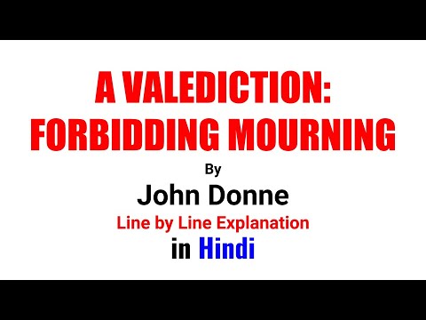 A VALEDICTION: FORBIDDING MOURNING IN HINDI JOHN DONNE LINE BY LINE ...
