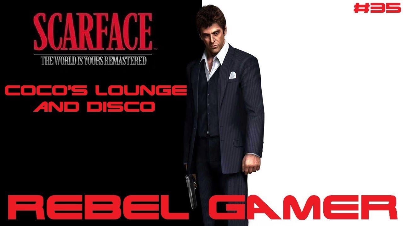 Scarface: HD Remastered - Coco's Lounge & Disco (#35) - PC - YouTube