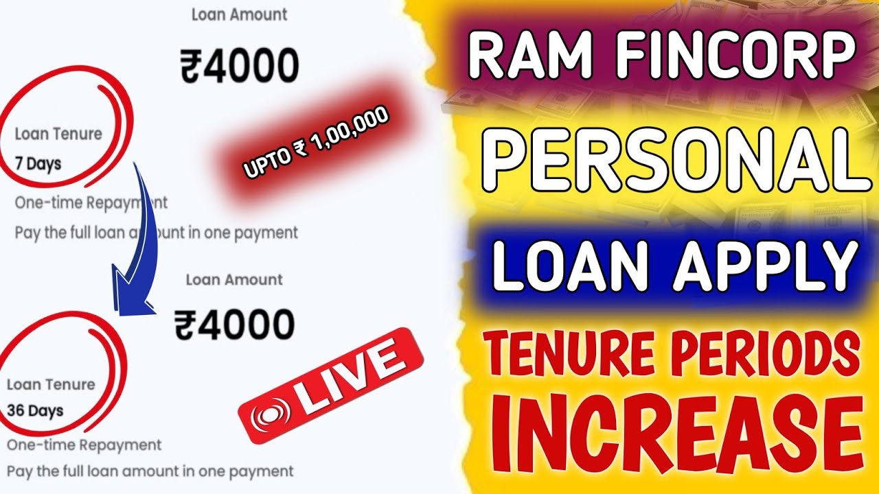 Ram Fincorp Loan Tenure Increase Process || Ram Fincorp App Mein Loan ...