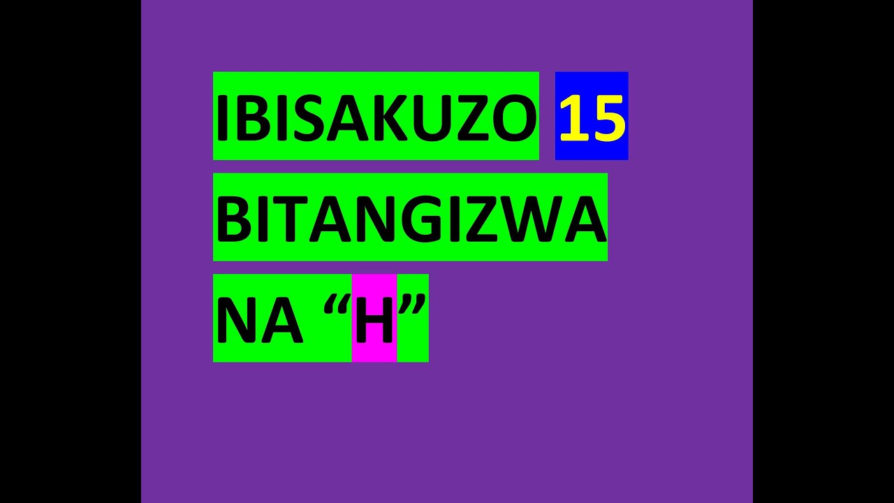 IBISAKUZO,IGICE CYA 3: IBISAKUZO 15 BITANGIWE NA[H,I]KANDI BIHEREKEJWE ...