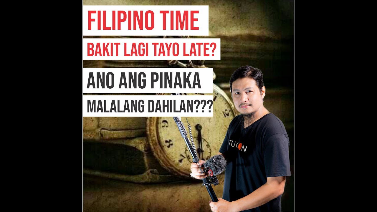 Filipino Time - Laging late - YouTube
