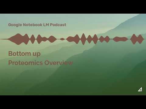 S1E1 Comprehensive Overview of Bottom-Up Proteomics using Mass ...