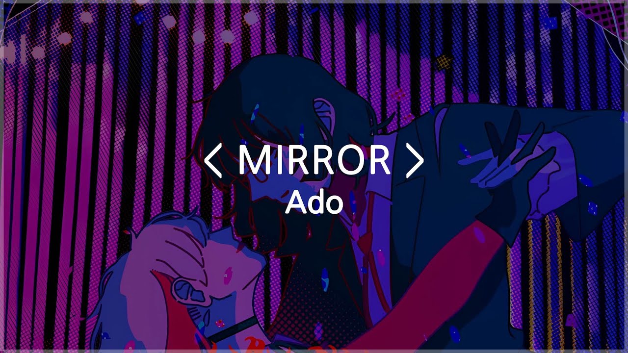 [한글자막] MIRROR - Ado - YouTube