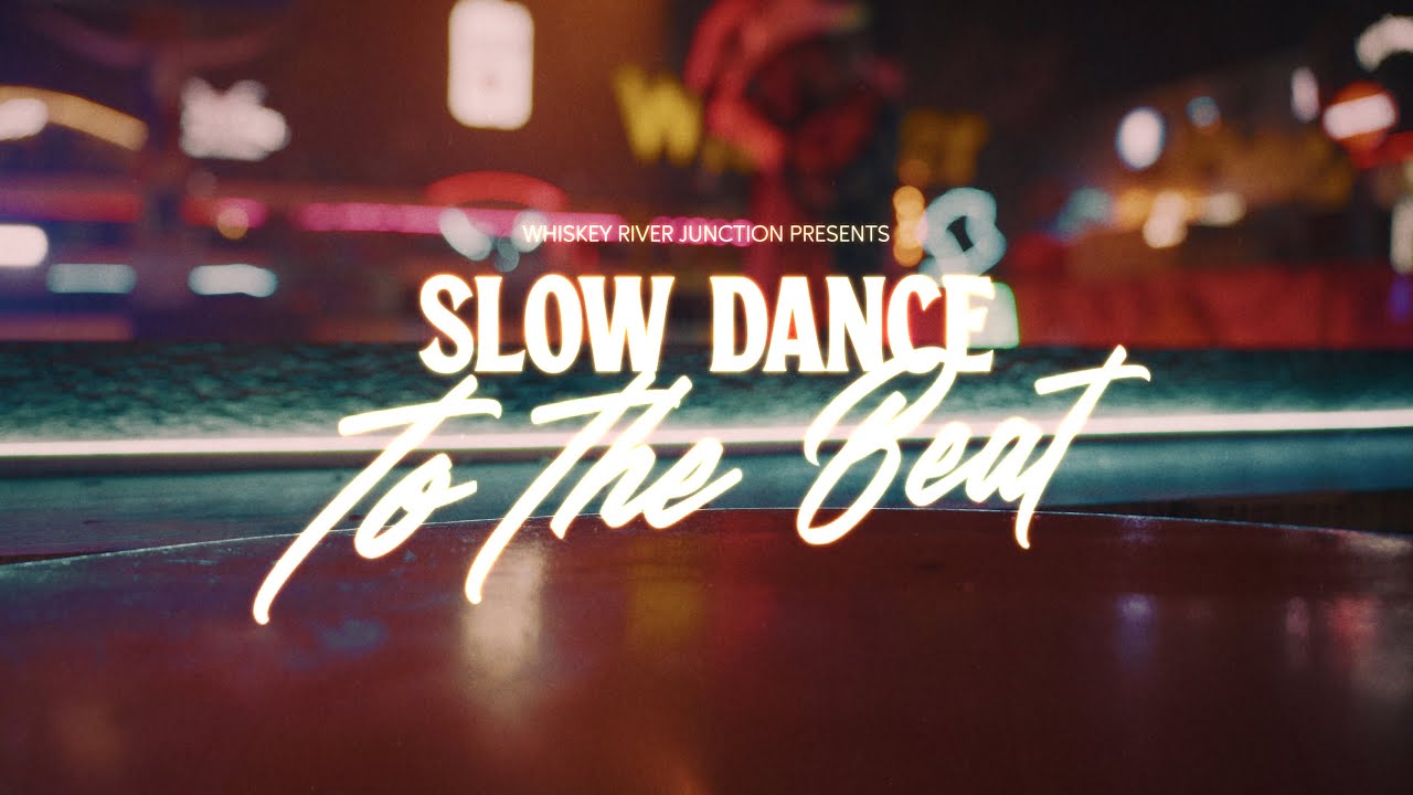 Whiskey River Junction - Slow Dance to the Beat (Official Video) - YouTube