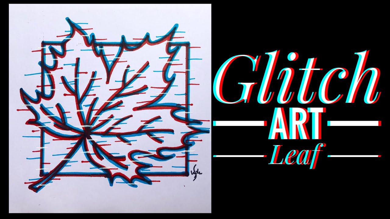 Glitch Art | Leaf - YouTube