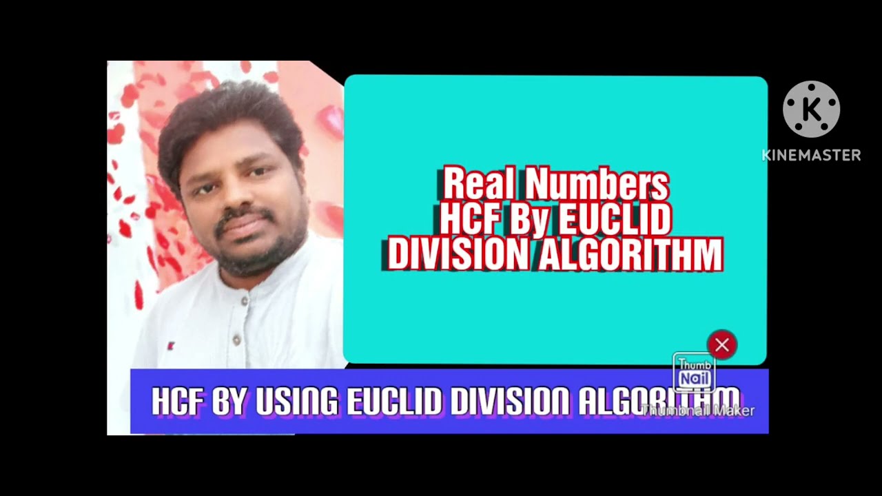 Real Numbers Part 2 Hcf By Using Euclid Division Algorithm Tscbse 5674