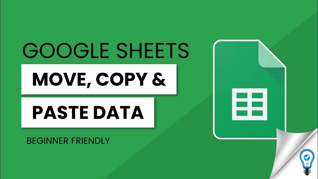 How to Move, Copy and Paste Data in Google Sheets (2024) - YouTube