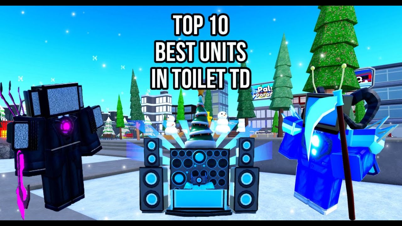 The TOP 10 BEST Units In Toilet Tower Defense! - YouTube