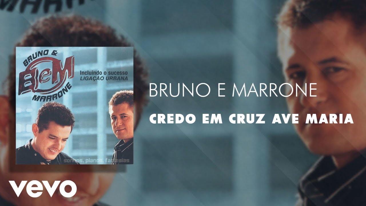 Bruno & Marrone - Credo em Cruz Ave Maria (Áudio Oficial) - YouTube