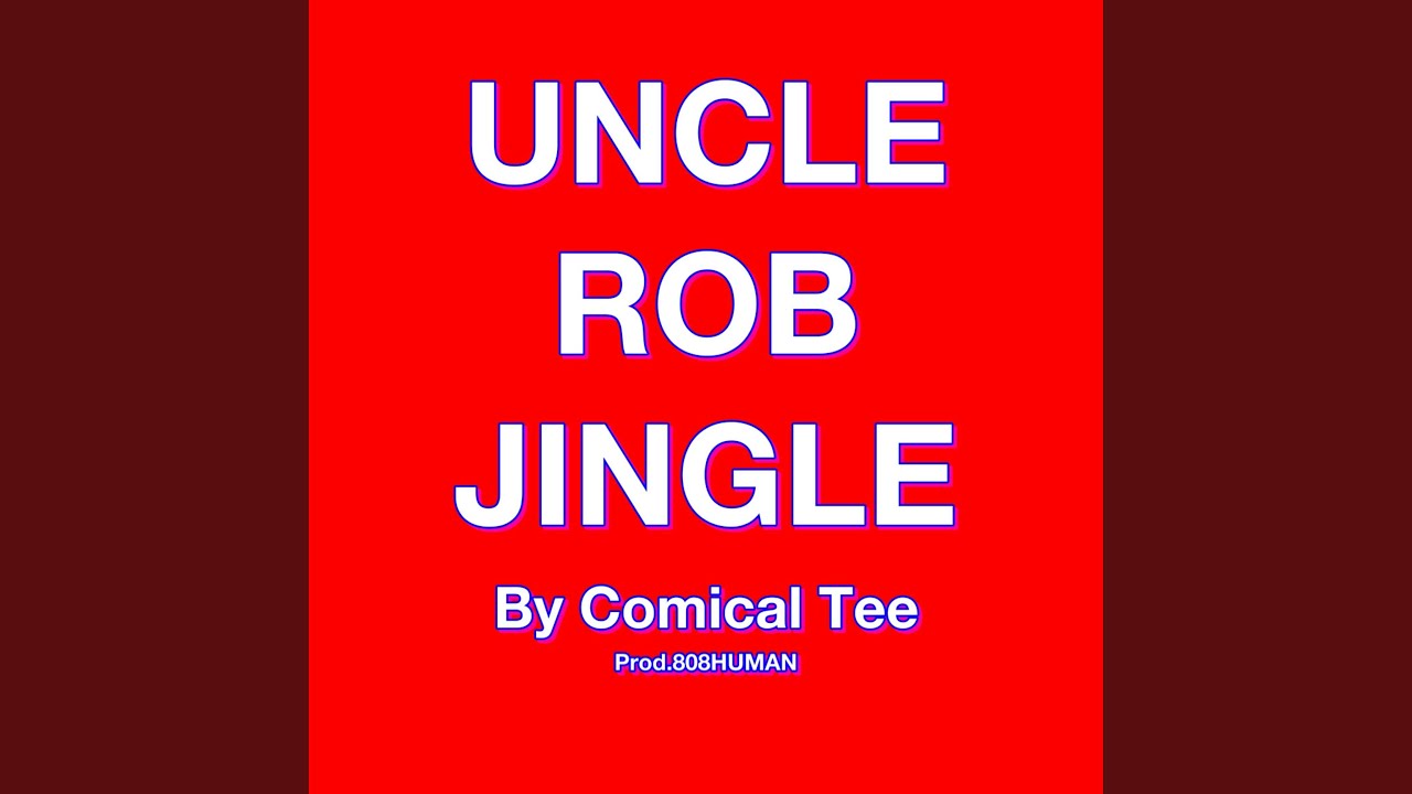Uncle Robinson Jingle - YouTube