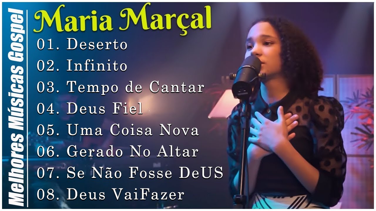 Maria Marçal Infinito, se não fosse Deus, [Deserto SÓ AS MELHORES ...