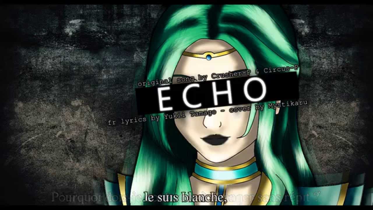 Lara Miraion 】 ECHO 【UTAU French Fandub】 - YouTube