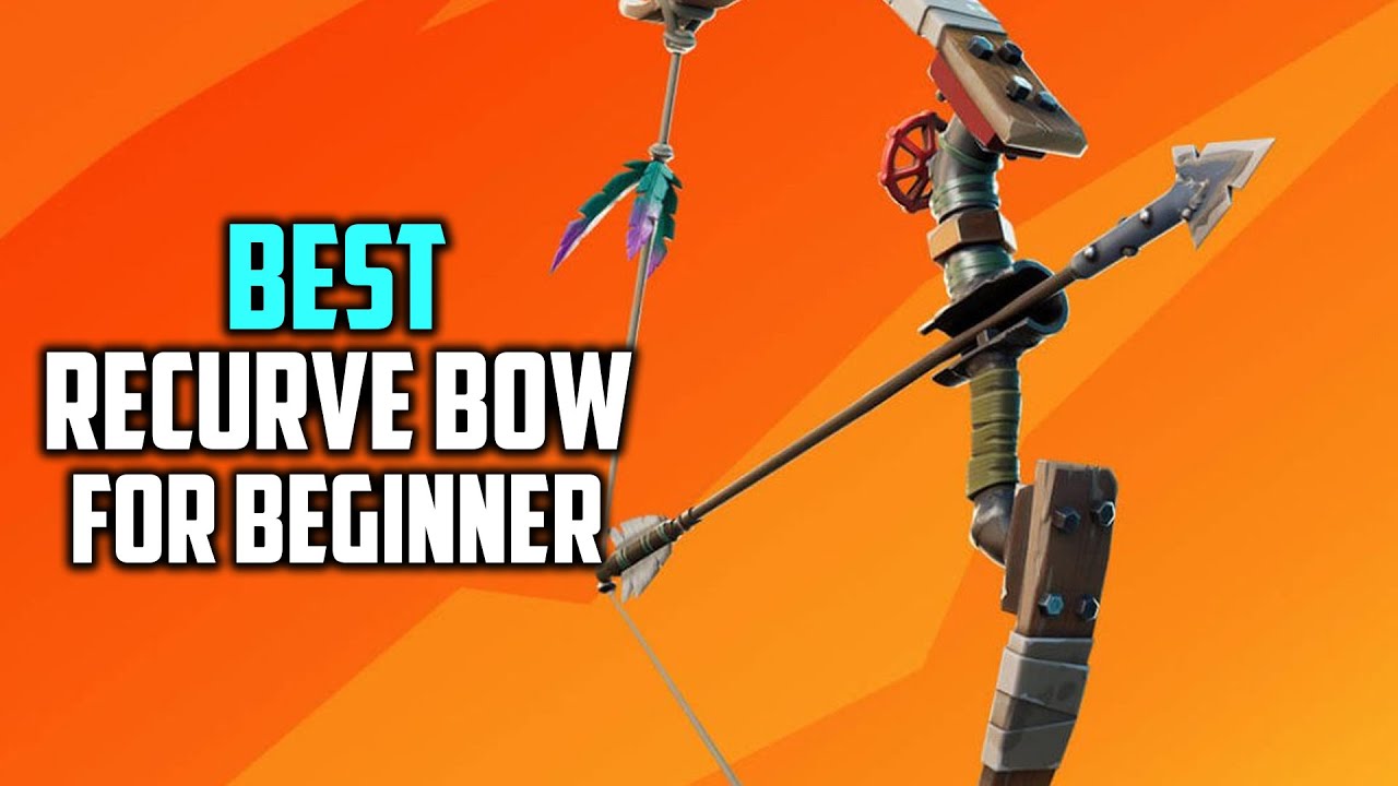 Best Recurve Bows for Beginners in 2023 [Top 5 Reviews] - Comfortable ...