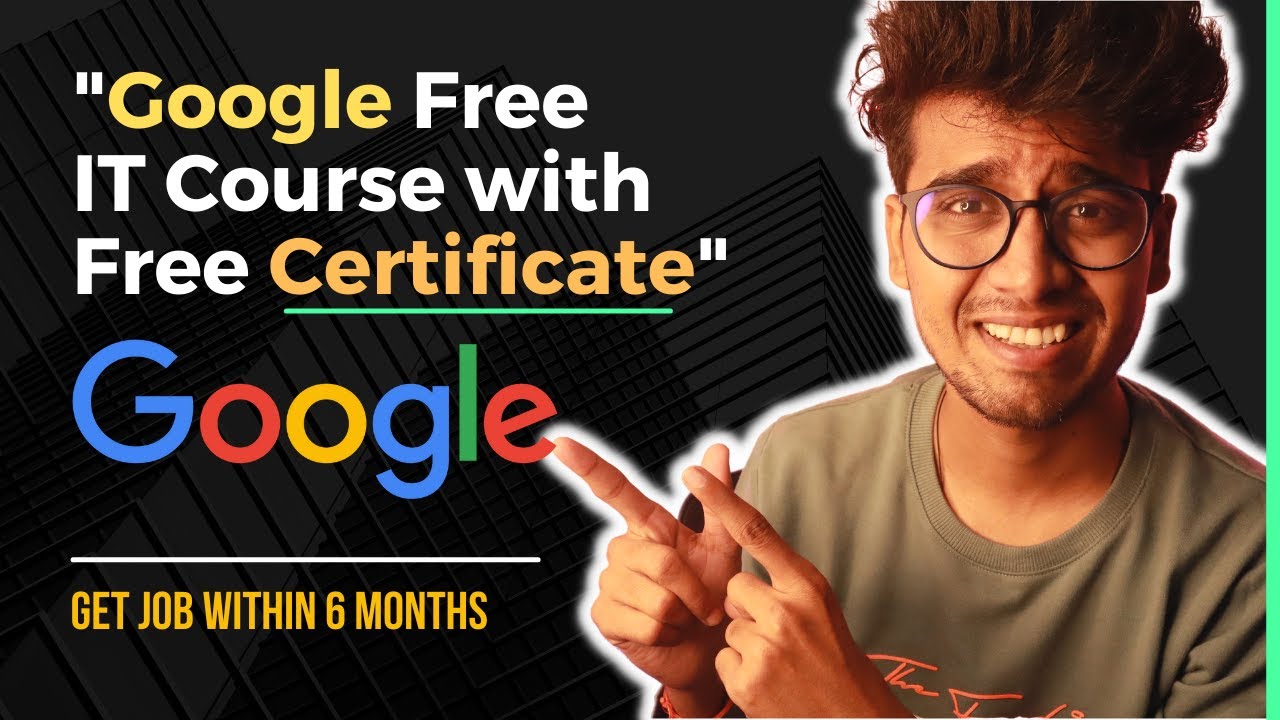 Google offers Free Online Course for IT Professionals | Google IT ...
