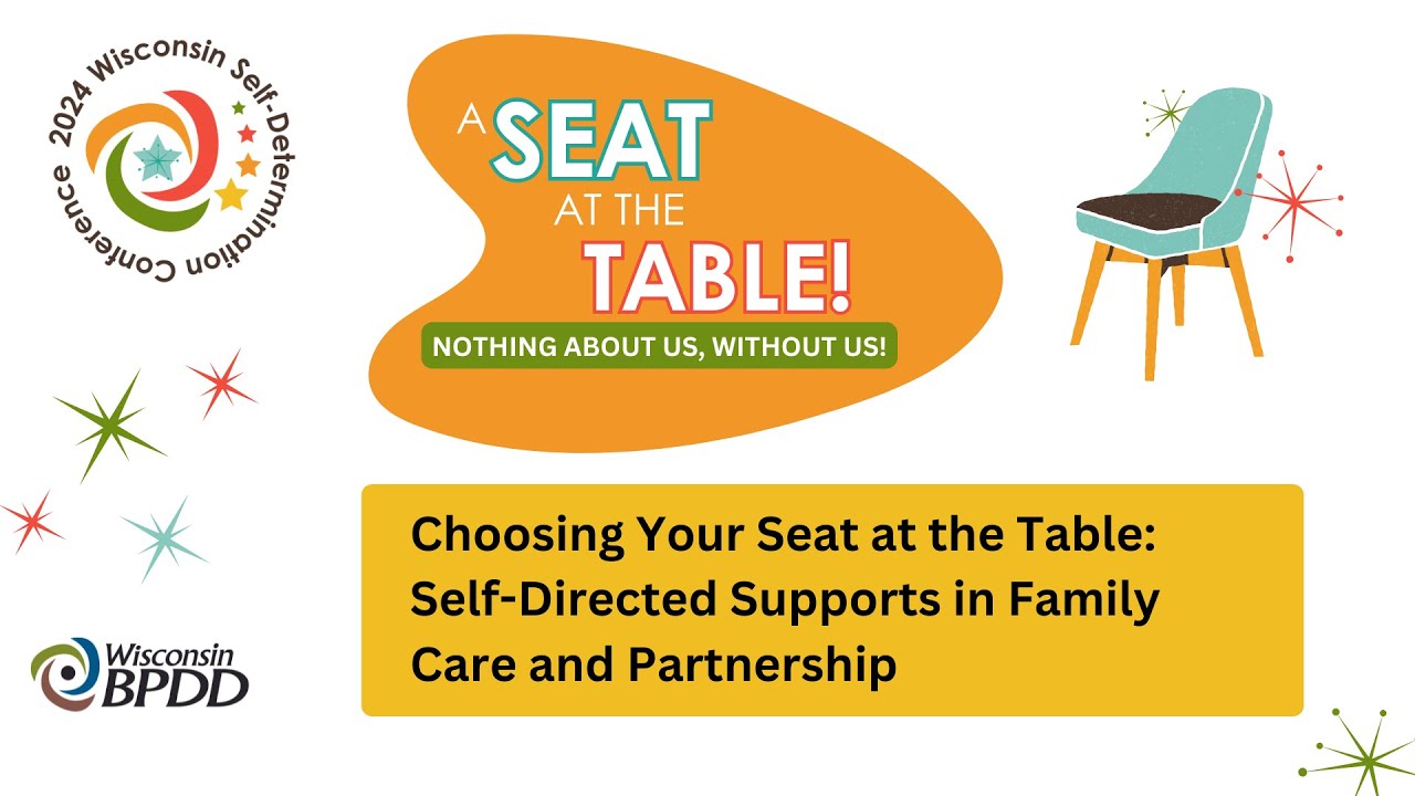 2024 Self-Determination Conference: Choosing Your Seat at the Table ...