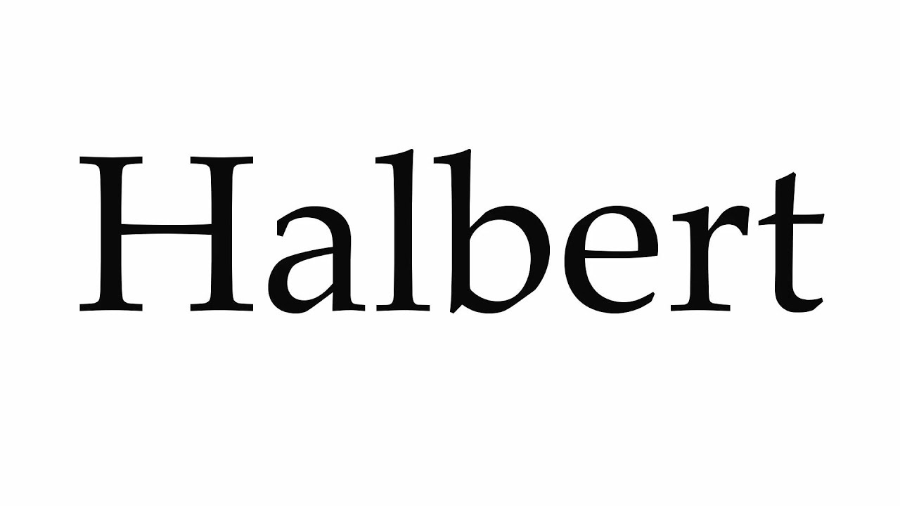 How to Pronounce Halbert - YouTube