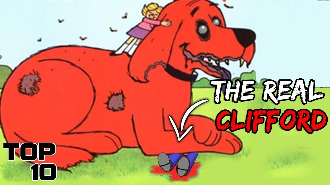 Top 10 Scary Clifford the Big Red Dog Urban Legends | Marathon - YouTube