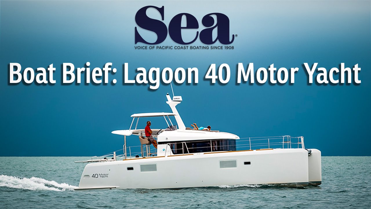 Boat Brief – Lagoon 40 MY - YouTube