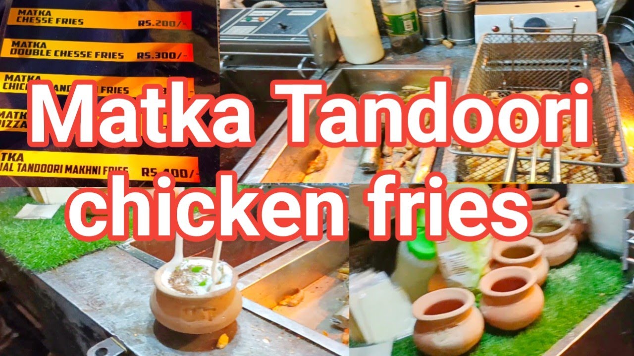 Matka Tandoori Chicken Fries Recipe | Matka Cheese Fries | Matka Pizza ...