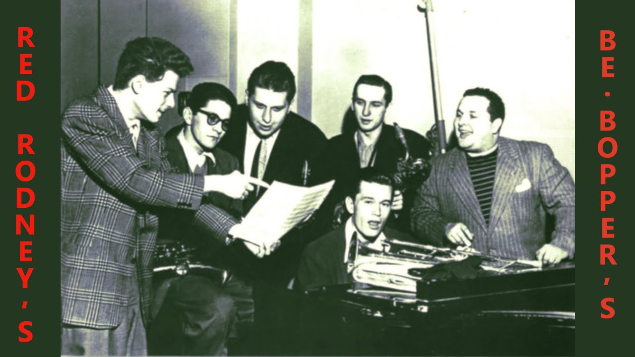 Fine and Dandy - Red Rodney's Be-Boppers - YouTube