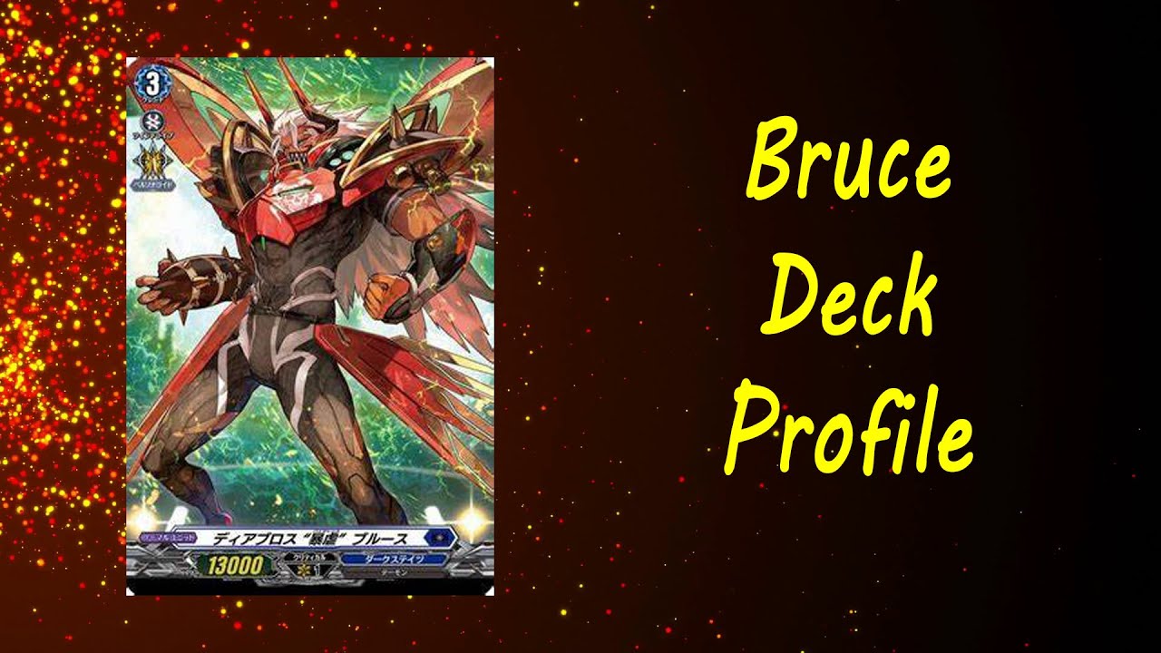 Bruce Deck Profile - Cardfight Vanguard Overdress Dark States - YouTube