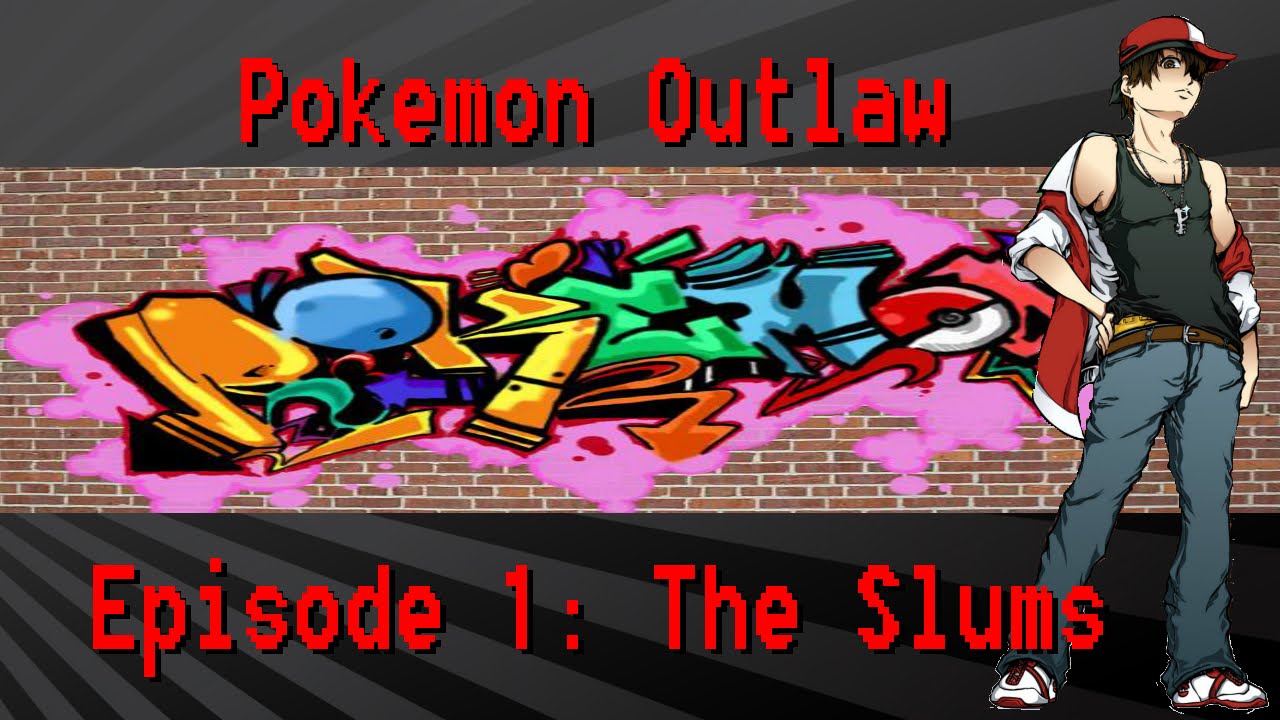 Pokemon Outlaw Episode 1: The Slums - YouTube