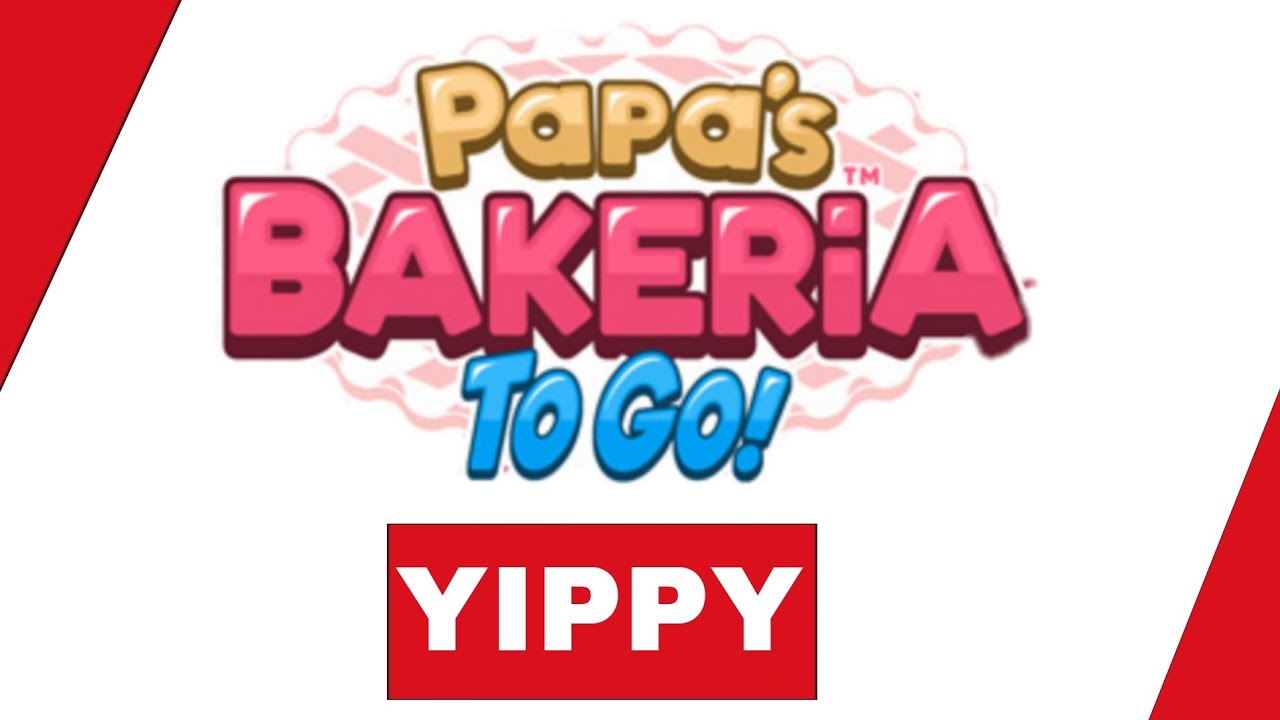 Papa's Bakeria To Go! - Unlocking Yippy (Filler) - YouTube